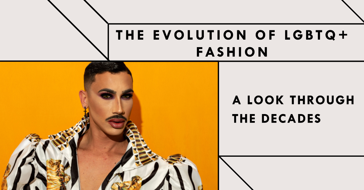 The Evolution of LGBTQ+ Fashion: A Look Through the Decades – Advantus